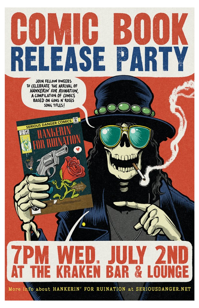 Release Party For HANKERIN’ FOR RUINATION – Serious Danger Comics